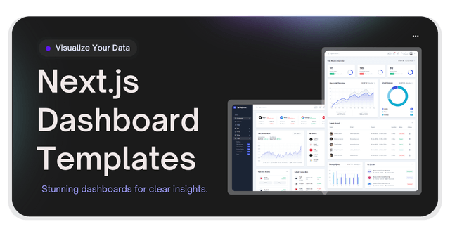 Next.js Dashboard Templates: Charts, UI Kits, & More