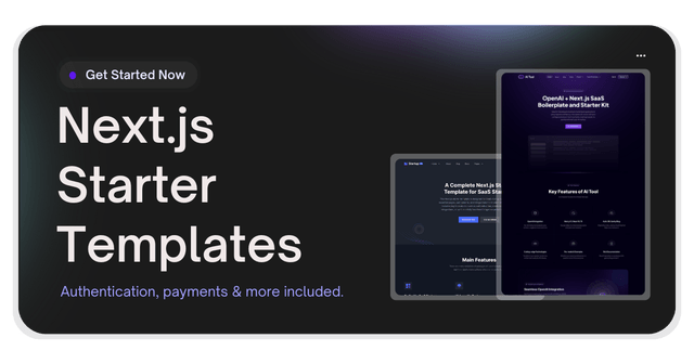 Next.js Starter Templates with Authentication and More